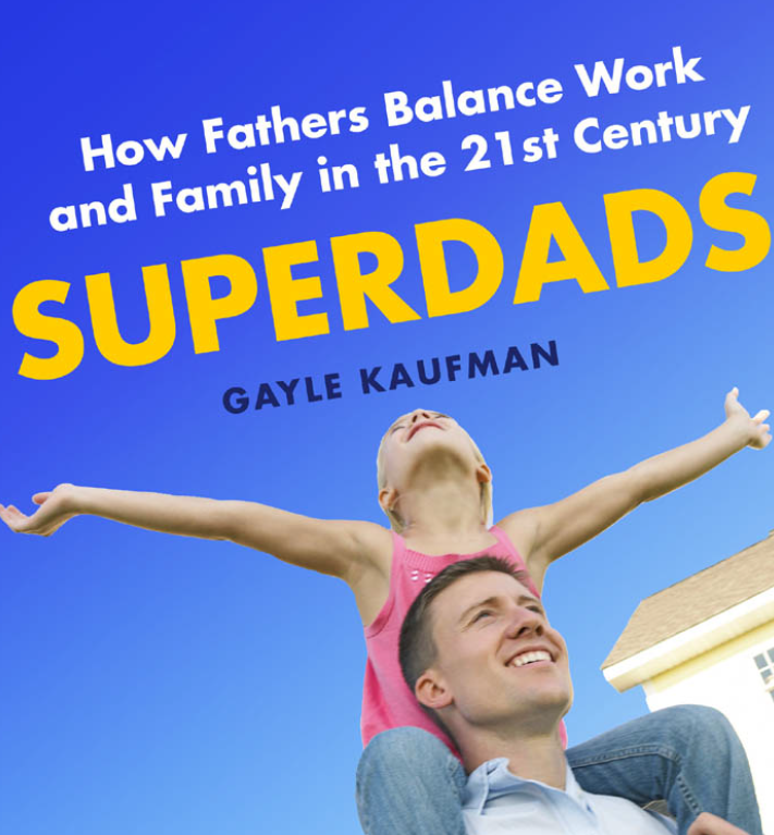 Fathers in Today Families: Balancing Work & Family Life
